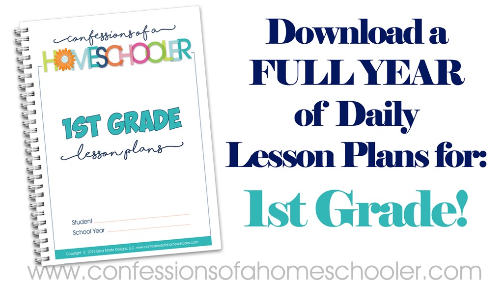 1st Grade Homeschool Lesson Plans Confessions Of A Homeschooler