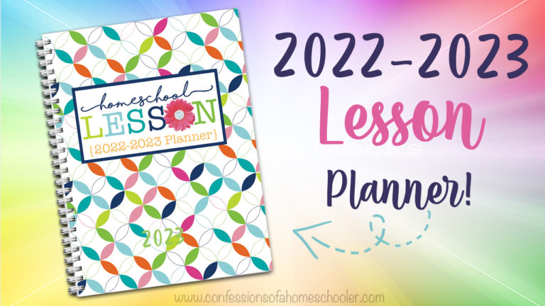 2022-2023 Homeschool Lesson Planner - Confessions of a Homeschooler