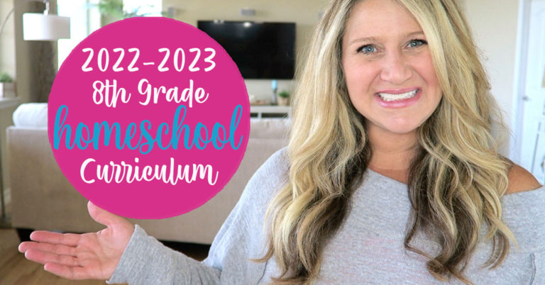 2022-2023 8th Grade Homeschool Curriculum Picks! - Confessions of a ...