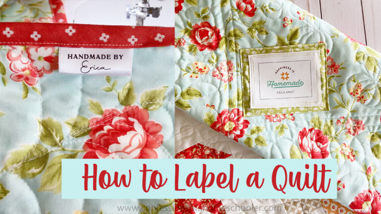 How to Label a Quilt (Two Ways!) - Confessions of a Homeschooler